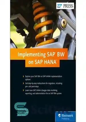 خرید و قیمت دانلود کتاب SAP BW on SAP HANA: Implementation Guide, BW on HANA Migration – SAP BW ...