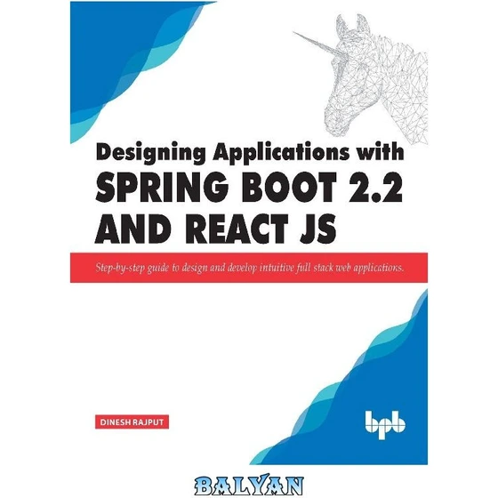 خرید و قیمت دانلود کتاب Designing Applications With Spring Boot 22 And React Js Step By Step