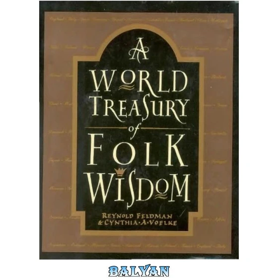 خرید و قیمت دانلود کتاب A World Treasury of Folk Wisdom | ترب
