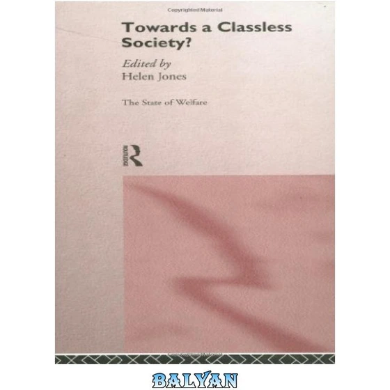 خرید و قیمت دانلود کتاب Towards a Classless Society? | ترب