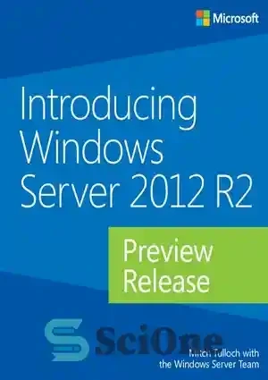 خرید و قیمت دانلود کتاب Introducing Windows Server 2012 R2 Preview Release – معرفی نسخه پیش ...