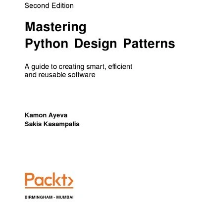 خرید و قیمت دانلود کتاب Mastering Python Design Patterns ویرایش 2 | ترب