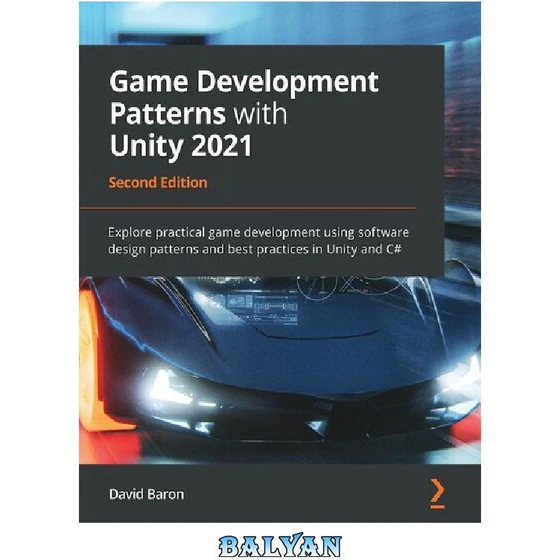 خرید و قیمت دانلود کتاب Game Development Patterns With Unity 2021 ترب