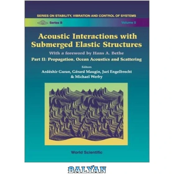 خرید و قیمت دانلود کتاب Acoustic Interactions With Submerged Elastic Structures: Propagation ...