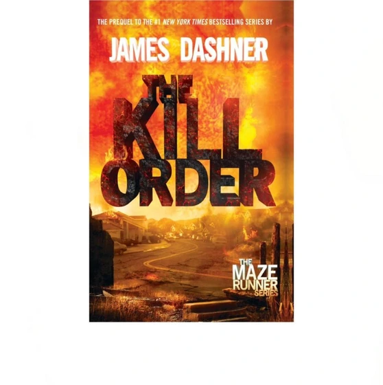خرید و قیمت The Kill Order:Maze Runner, Book 4 | ترب