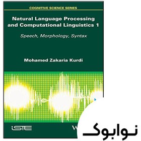 خرید و قیمت کتاب Natural Language Processing and Computational Linguistics 1 Speech Morphology ...