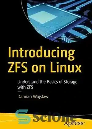 خرید و قیمت دانلود کتاب Introducing ZFS on Linux: understand the basics of storage with ZFS ...