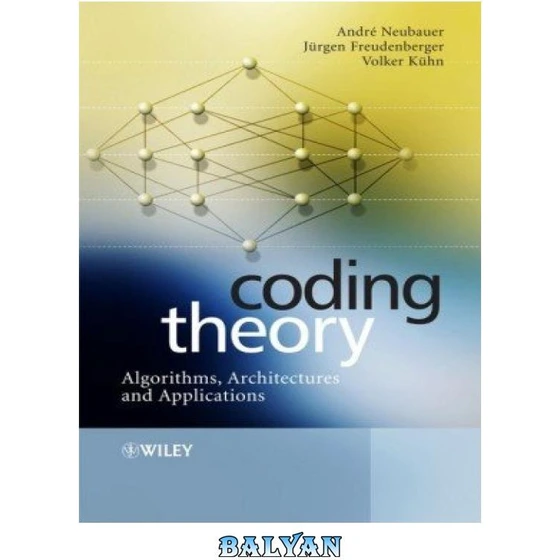 خرید و قیمت دانلود کتاب Coding Theory Algorithms Architectures And