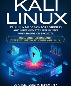 خرید و قیمت دانلود کتاب Kali Linux Kali Linux Made Easy For Beginners ...
