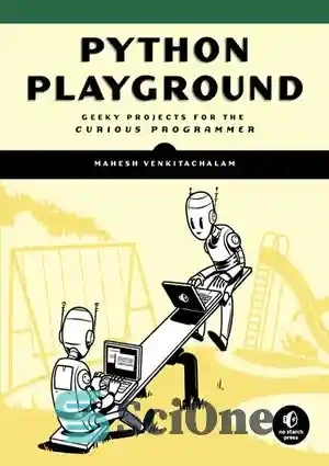 خرید و قیمت دانلود کتاب Python Playground - زمین بازی پایتون | ترب
