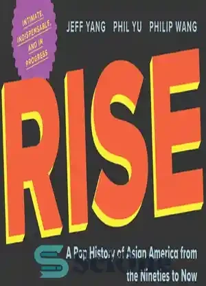 خرید و قیمت دانلود کتاب Rise - A Pop History of Asian America from the ...