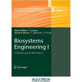 خرید و قیمت دانلود کتاب Biosystems Engineering I: Creating Superior ...