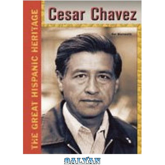 خرید و قیمت دانلود کتاب Cesar Chavez (Great Hispanic Heritage) | ترب