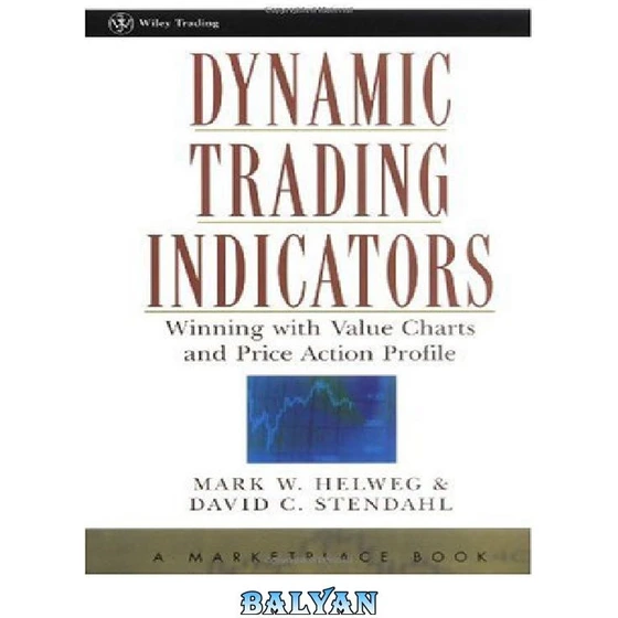 خرید و قیمت دانلود کتاب Dynamic Trading Indicators - Winning with Value ...