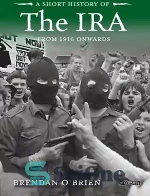 خرید و قیمت دانلود کتاب A Short History of the IRA: From 1916 Onwards ...