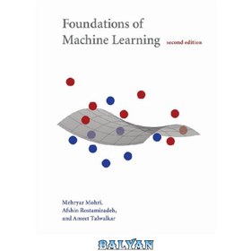 خرید و قیمت دانلود کتاب Foundations of Machine Learning ا مبانی یادگیری ...