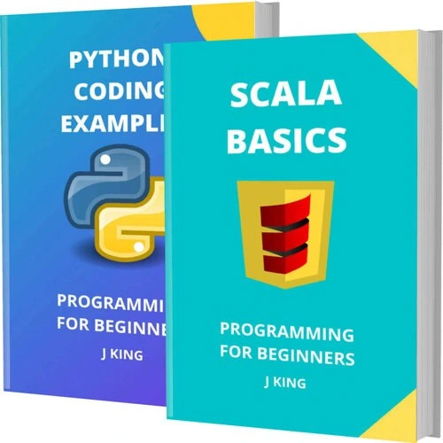 خرید و قیمت دانلود کتاب Scala Basics And Python Coding Examples Programming For Beginners 2021