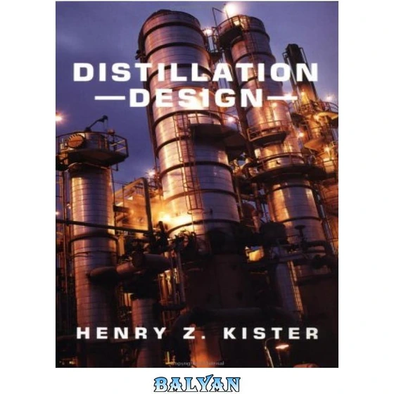 خرید و قیمت دانلود کتاب Distillation Design Kister | ترب