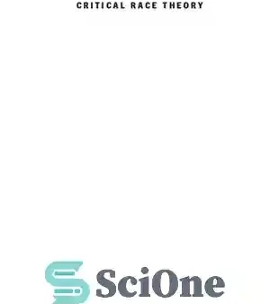 خرید و قیمت دانلود کتاب Critical Race Theory, Fourth Edition: An Introduction - نظریه نژاد ...