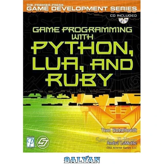 خرید و قیمت دانلود کتاب Game Programming With Python Lua And Ruby ترب