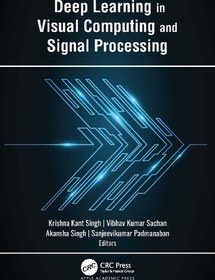 خرید و قیمت دانلود کتاب Deep Learning in Visual Computing and Signal Processing 2022 | ترب