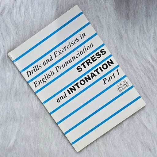 خرید و قیمت کتاب Drills and Exercises in English Pronunciation Stress ...