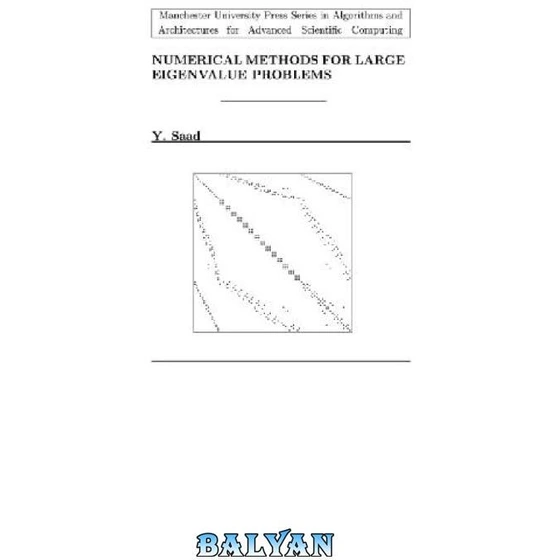 خرید و قیمت دانلود کتاب Numerical Methods for Large Eigenvalue Problems | ترب