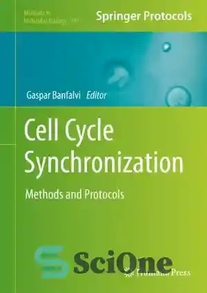 خرید و قیمت دانلود کتاب Cell Cycle Synchronization: Methods and Protocols – همگام سازی چرخه ...