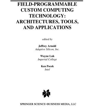 خرید و قیمت دانلود کتاب Field-Programmable Custom Computing Technology: Architectures, Tools ...