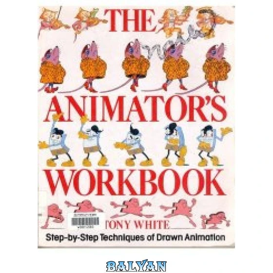 خرید و قیمت دانلود کتاب The Animator's Workbook: Step-By-Step ...