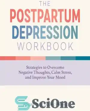 خرید و قیمت دانلود کتاب The Postpartum Depression Workbook: Strategies ...