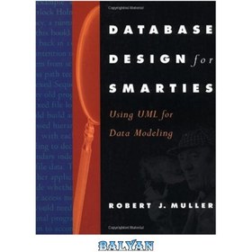 خرید و قیمت دانلود کتاب Database Design for Smarties: Using UML for ...