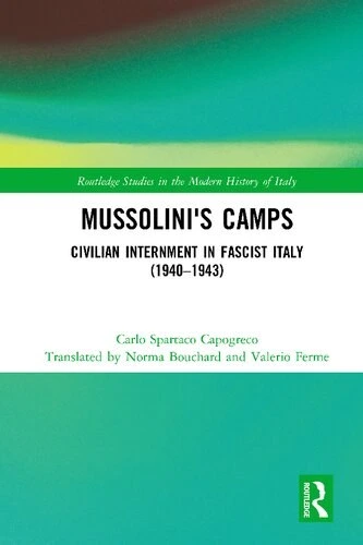 خرید و قیمت دانلود کتاب Mussolini's Camps: Civilian Internment in ...