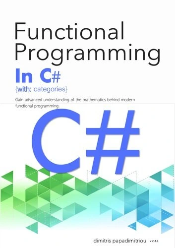 خرید و قیمت دانلود کتاب Functional Programming In C With Categories