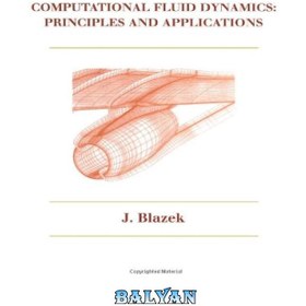 خرید و قیمت Computational Fluid Dynamics: Principles and Applications | ترب