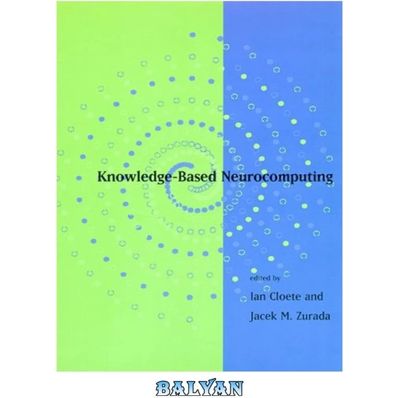 خرید و قیمت دانلود کتاب Knowledge-Based Neurocomputing | ترب