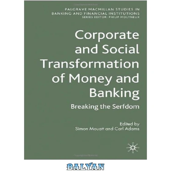 خرید و قیمت دانلود کتاب Corporate and Social Transformation of Money ...
