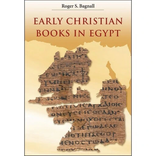 خرید و قیمت کتاب زبان اصلی Early Christian Books in Egypt اثر Roger S ...
