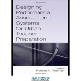 خرید و قیمت دانلود کتاب Designing Performance Assessment Systems for ...