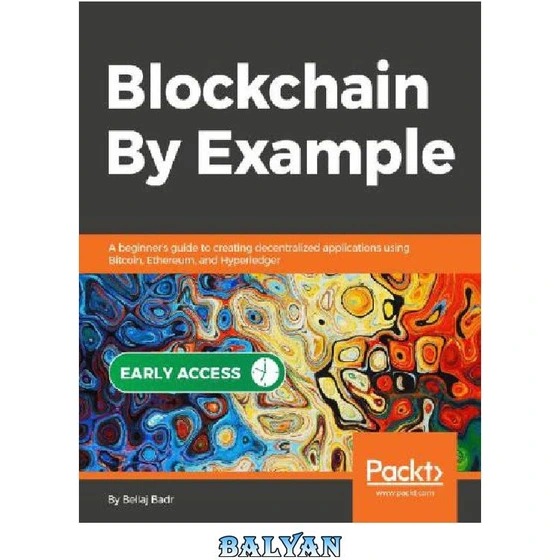 خرید و قیمت دانلود کتاب Blockchain By Example | ترب