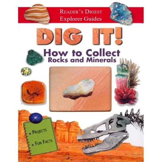 خرید و قیمت دانلود کتاب Dig It: How to Collect Rocks and Minerals | ترب