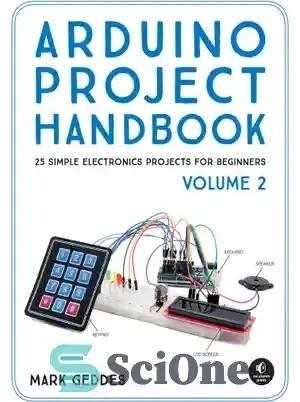 خرید و قیمت دانلود کتاب Arduino Project Handbook, Volume 2: 25 Practical Projects to Get You ...