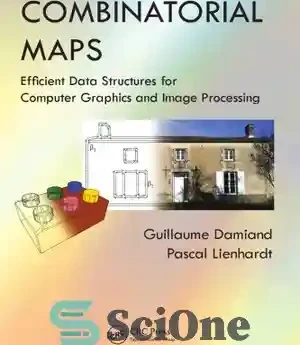 خرید و قیمت دانلود کتاب Combinatorial maps. Efficient data structures for comp. graphics and ...