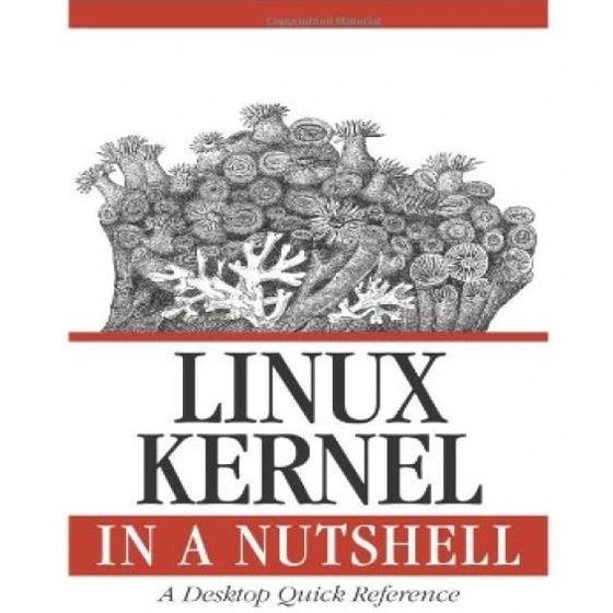 خرید و قیمت دانلود کتاب Linux Kernel in a Nutshell | ترب