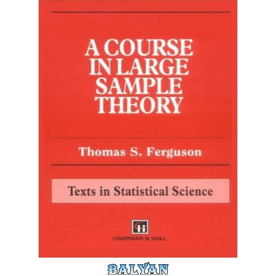 خرید و قیمت دانلود کتاب A Course in Large Sample Theory | ترب