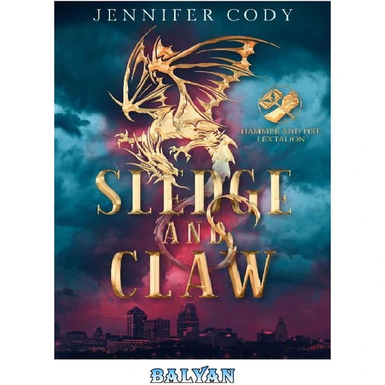 خرید و قیمت دانلود کتاب Sledge and Claw (Hammer and Fist Book 1) | ترب