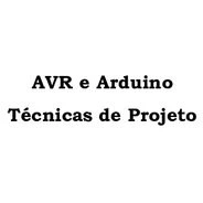خرید و قیمت دانلود کتاب AVR e Arduino. Técnicas de Projeto 2012 | ترب