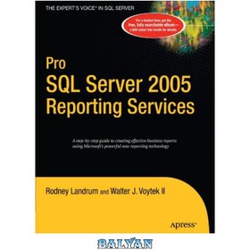 خرید و قیمت دانلود کتاب Pro SQL Server 2005 Reporting Services | ترب