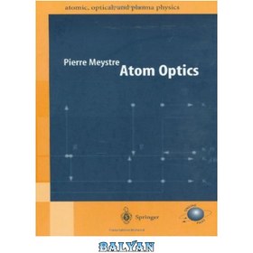 خرید و قیمت دانلود کتاب Atom optics | ترب