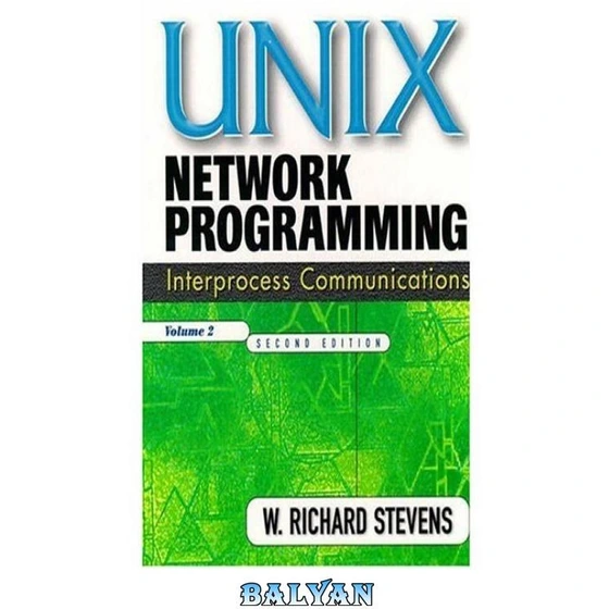خرید و قیمت دانلود کتاب UNIX Network Programming: Interprocess Communications | ترب